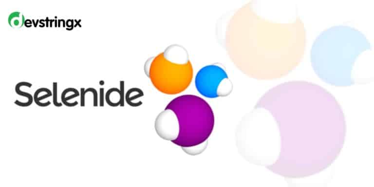 Selenide : Selenium Answer to Deal with Flaky Tests - Devstringx