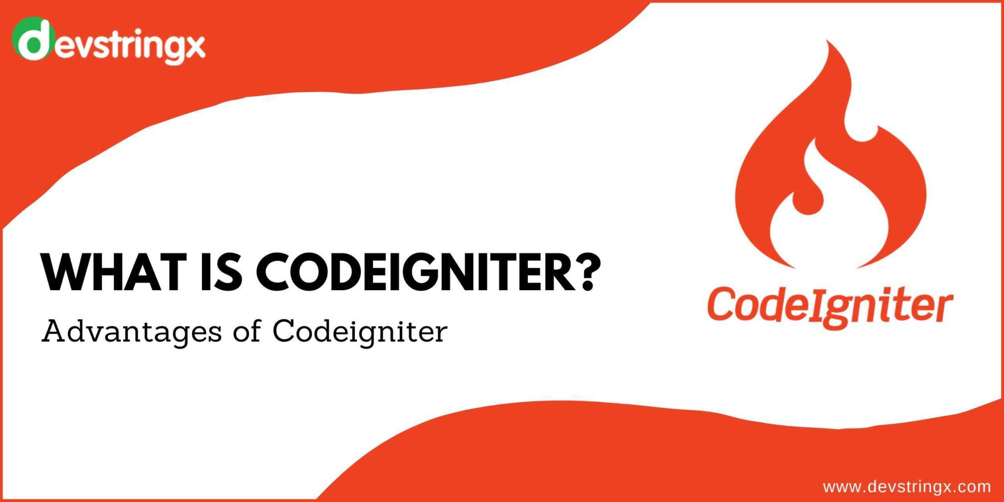 What Is Codeigniter and Its Advantages? - Devstringx