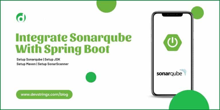How to Integrate the Sonarqube with Spring Boot? - Devstringx