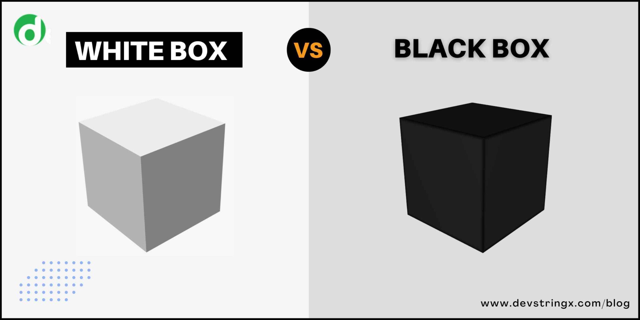 Difference : Black Box Testing Vs White Box Testing - Devstringx