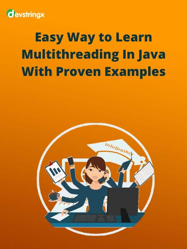 Easy Way To Learn Multithreading In Java With Proven Examples