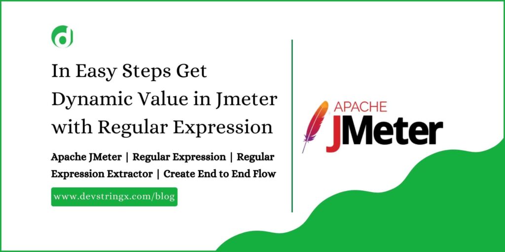 Easy Steps Get Dynamic Value in Jmeter with Regular Expression