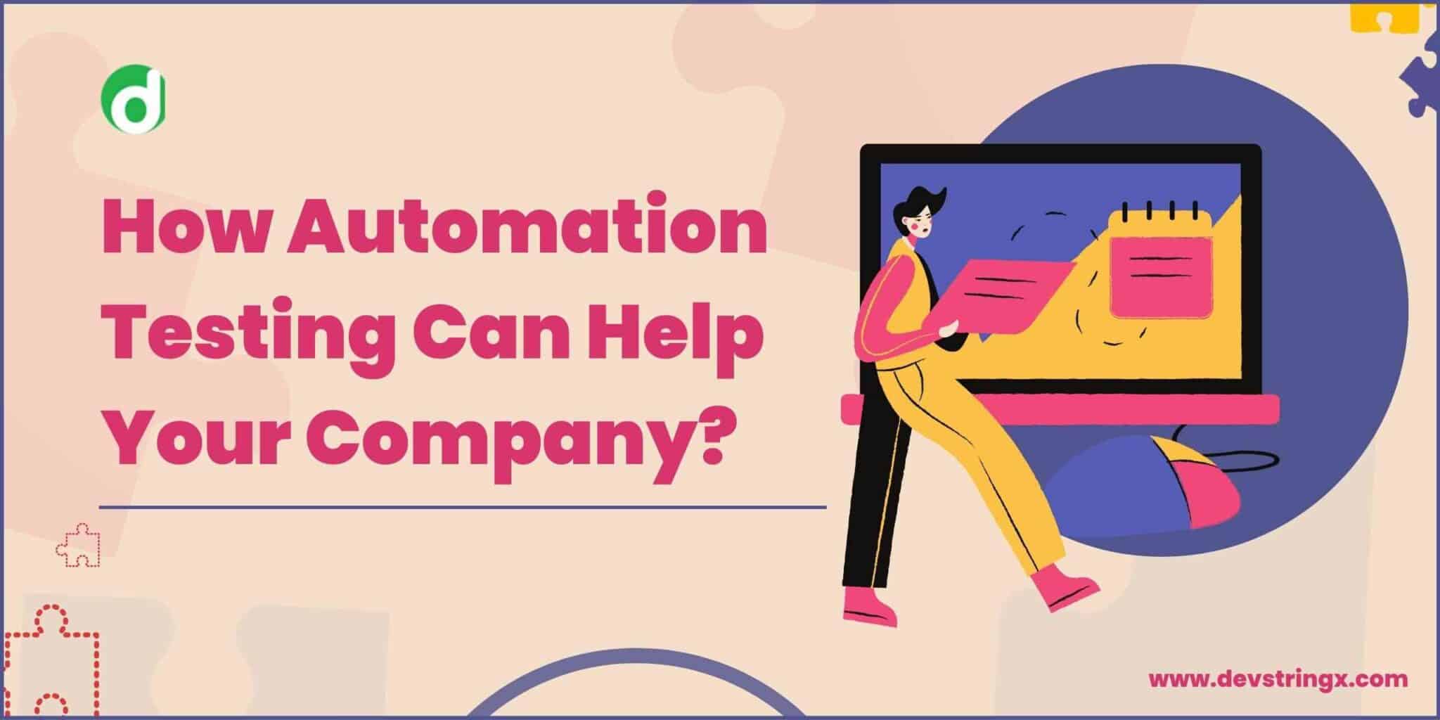08 Benefits of Automated Software Testing for Your Company - DS