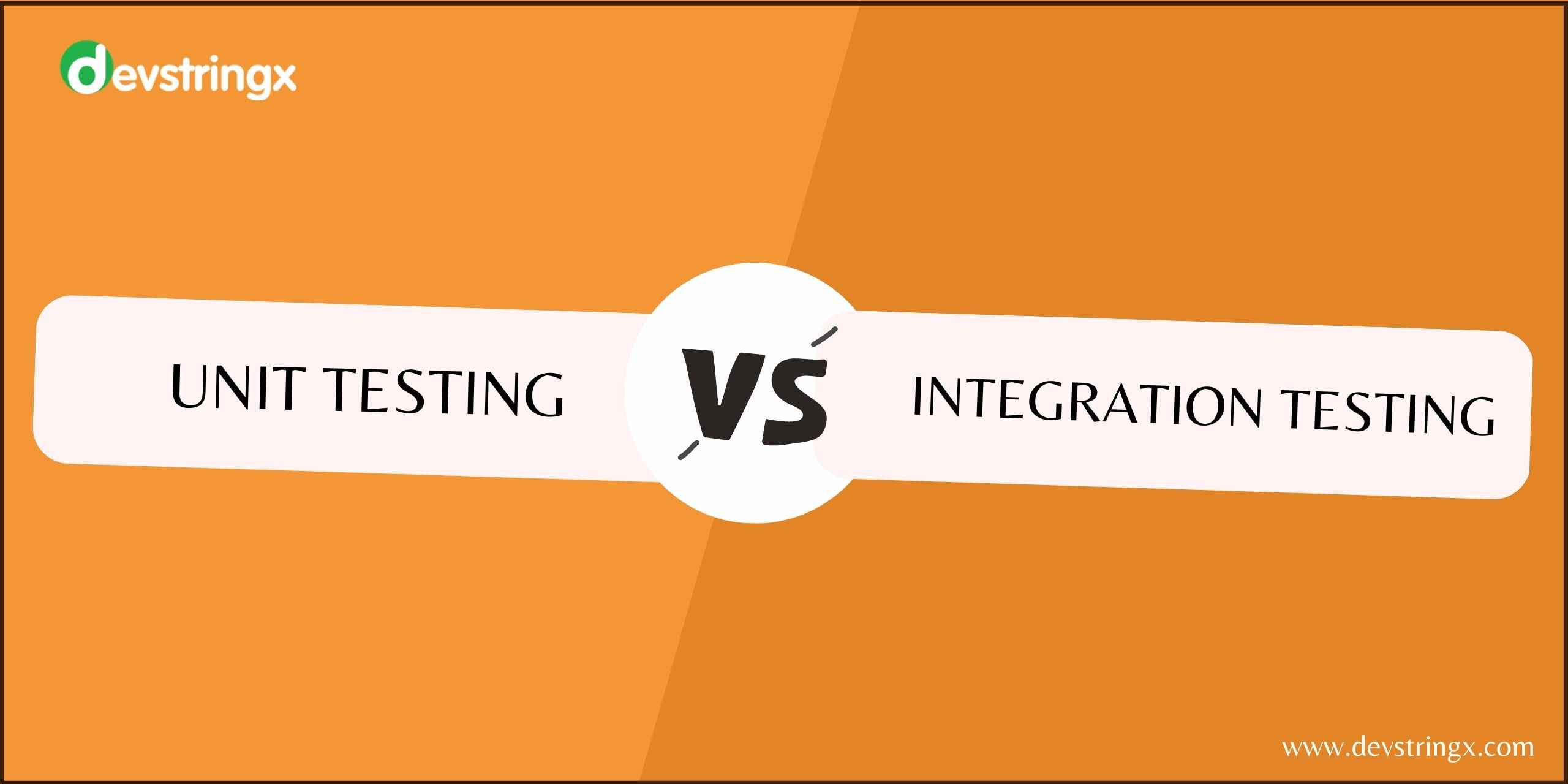 Understanding The Difference B W Unit Testing Integration Testing
