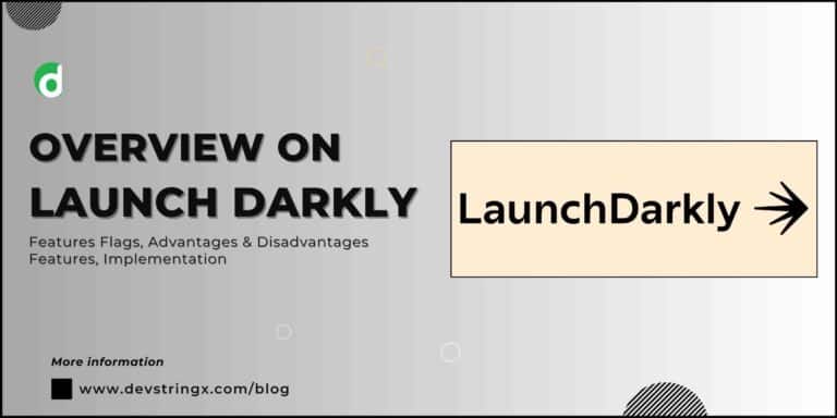 What Is Launch Darkly? | How It Works? | Feature Flags - DS