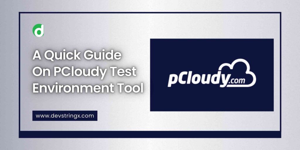 Pcloudy: Web and Mobile Apps Test Environment Tool
