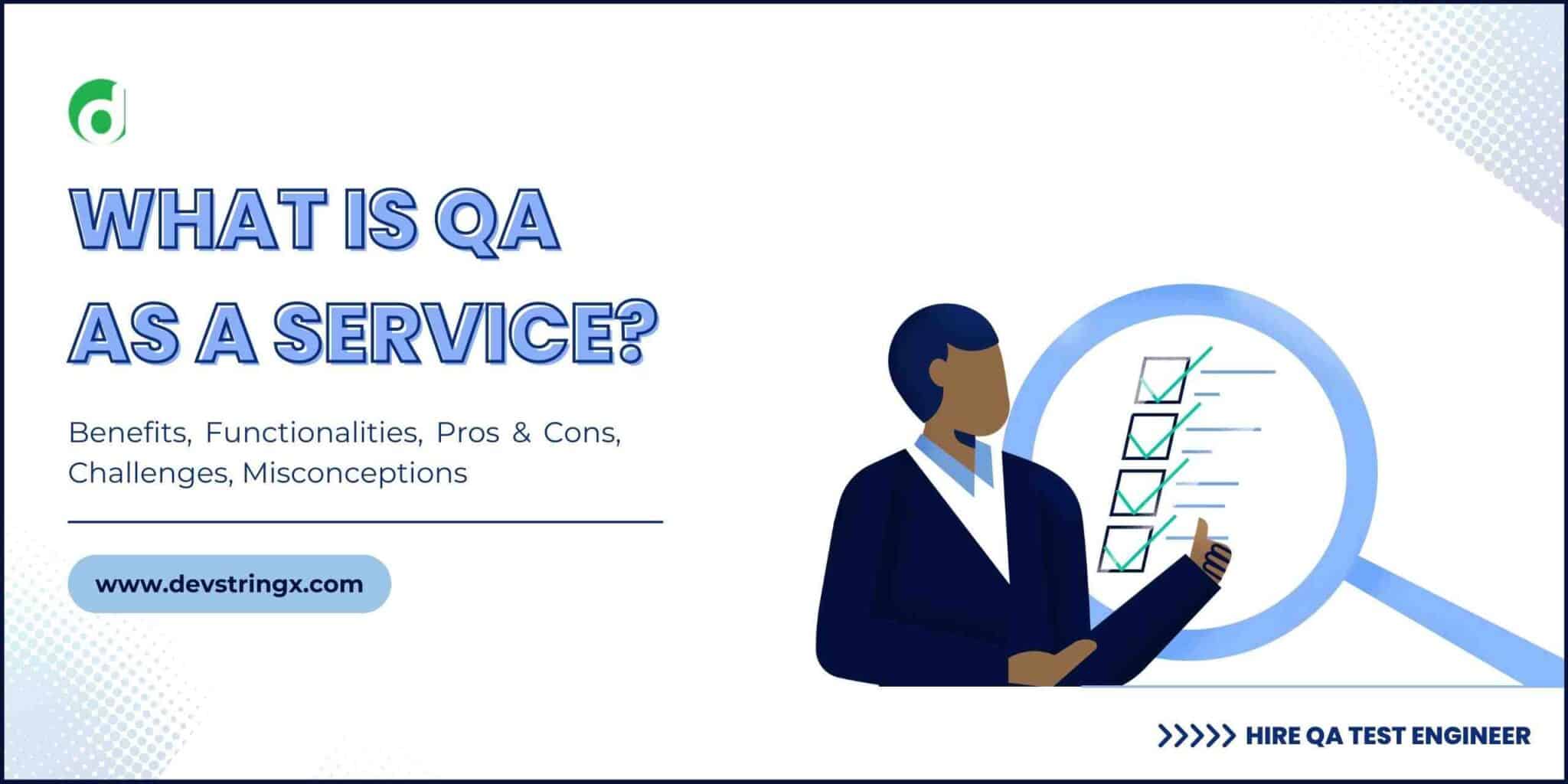 What Is QA as a Service? - The Complete Guide in 2025 | DS