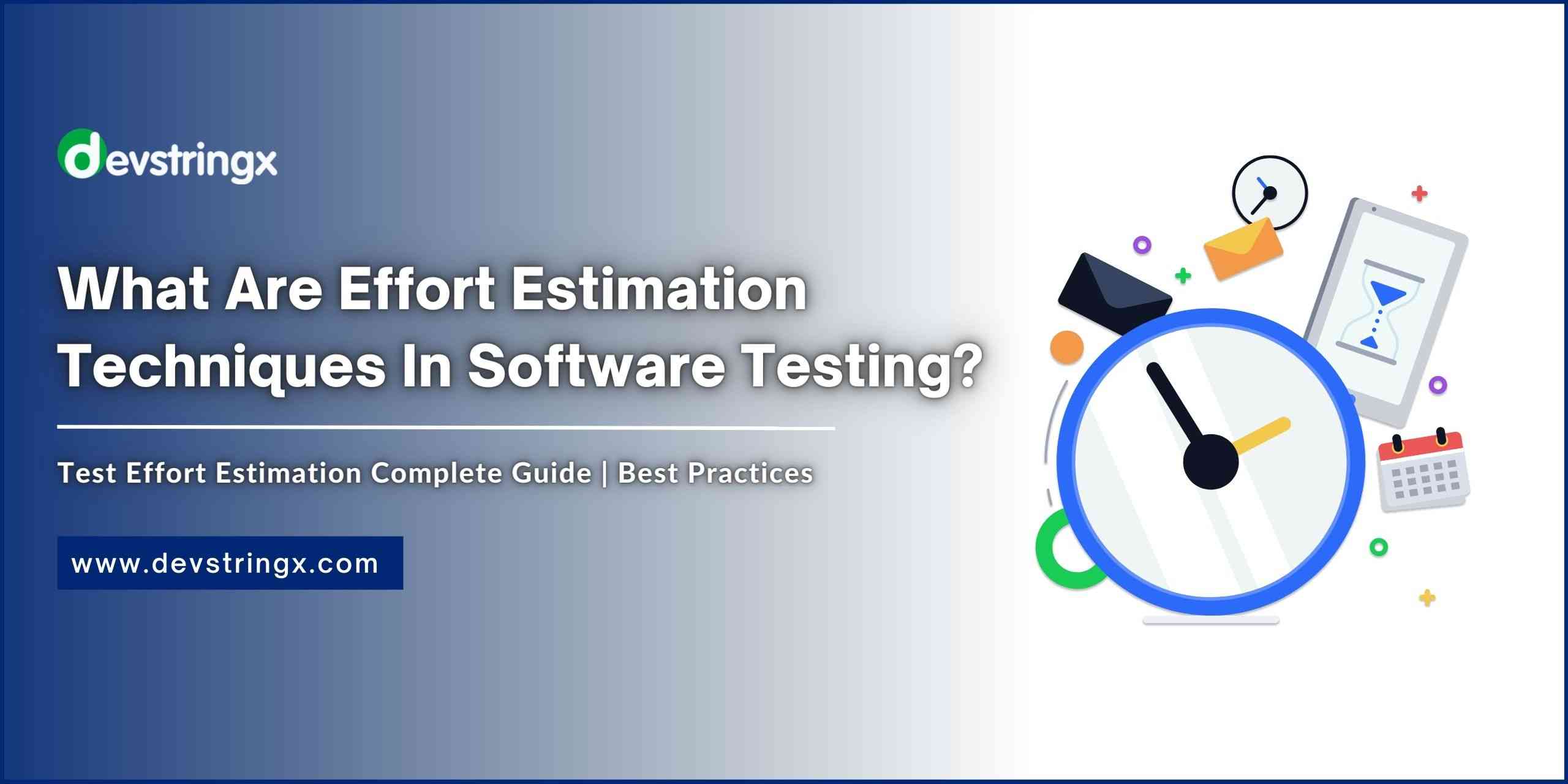 What Are Effort Estimation Techniques In Software Testing DS