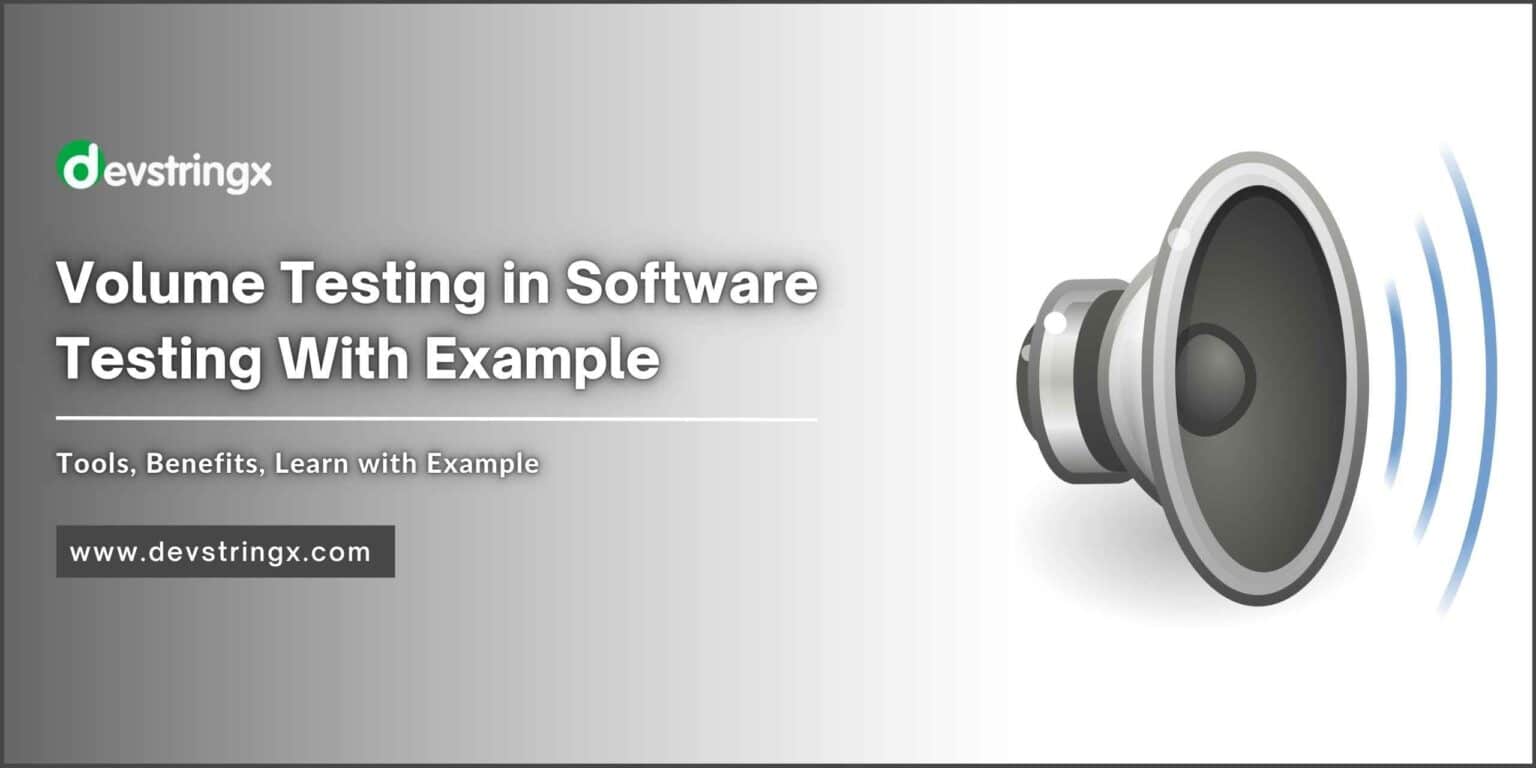 What is Volume Testing in Software Testing? | With Example - DS
