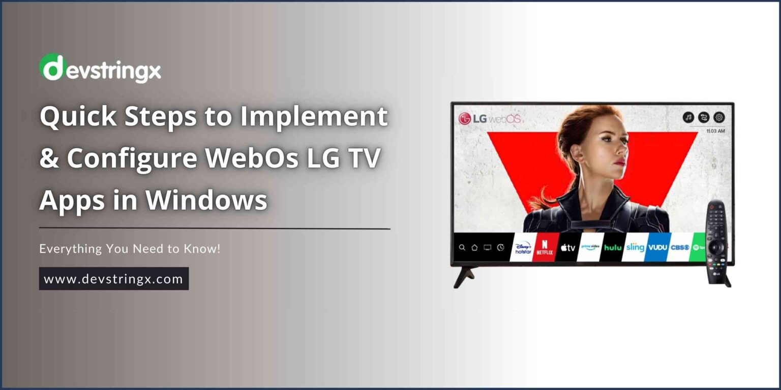 Implement and Configure WebOs LG TV Apps in Windows - DS