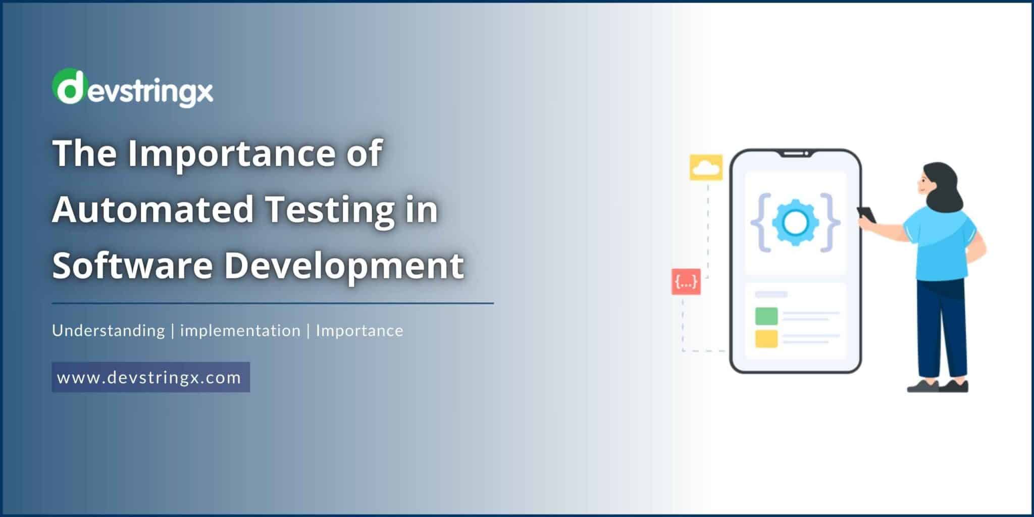 10 Benefits Of Automation Testing In Software Development Ds