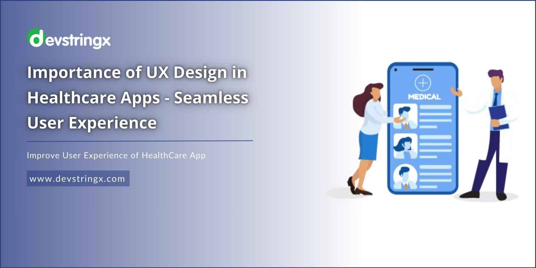 What Is the Importance of UX Design in Healthcare Apps? - DS