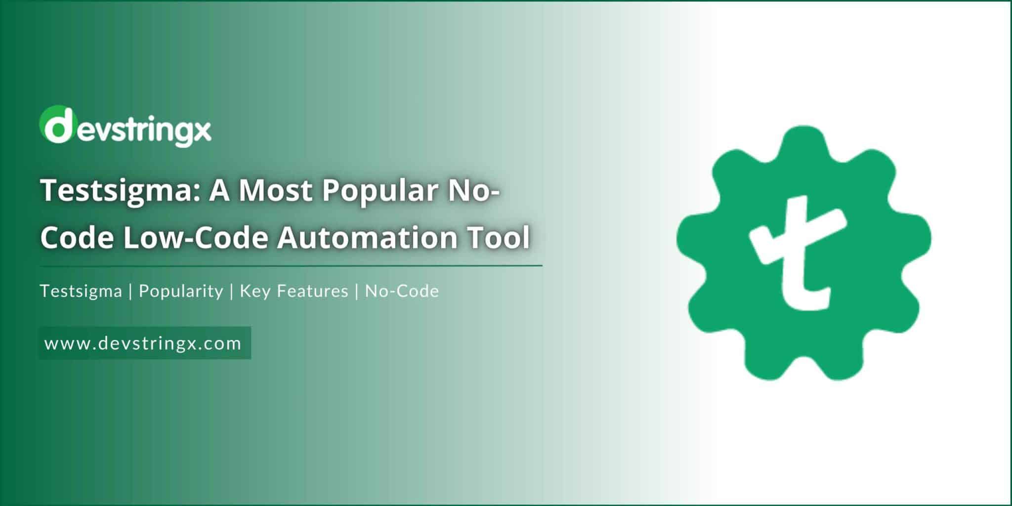 Testsigma A No Code Test Automation Tool For Engineers Ds