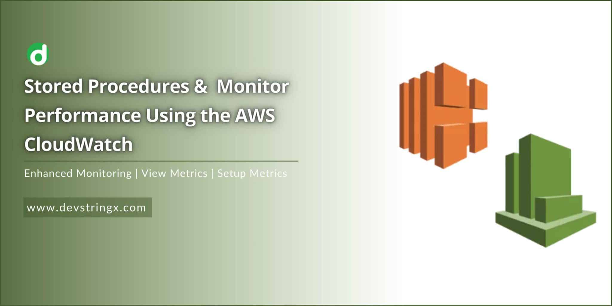 Monitoring Stored Procedures with AWS CloudWatch - DS